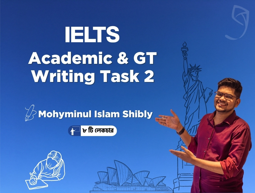 IELTS Preparation-Academic General Training Writing Task 2