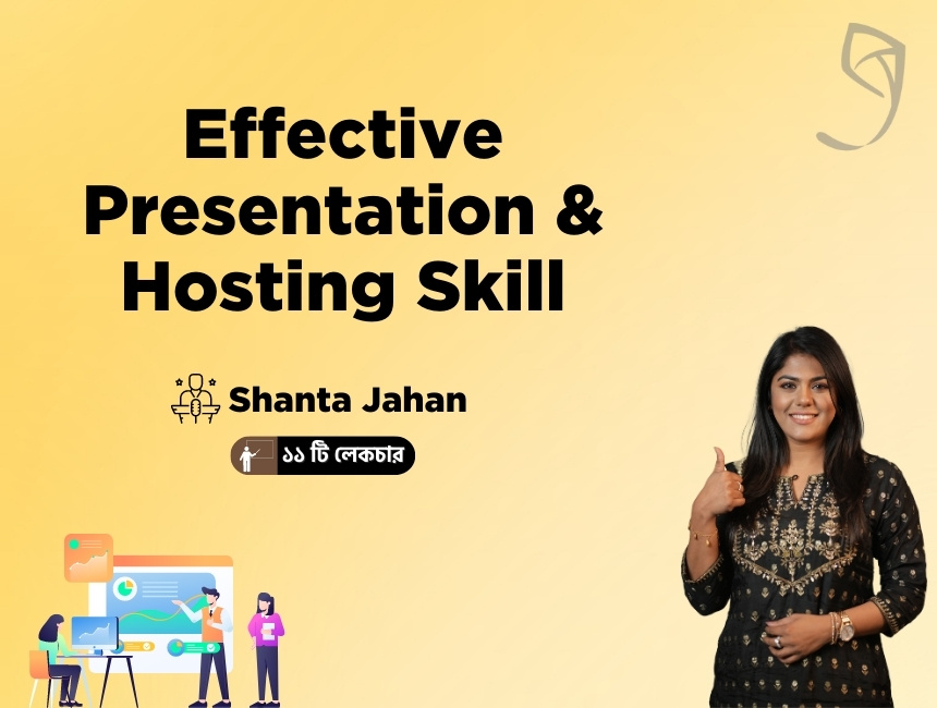 Effective Presentation & Hosting Skill